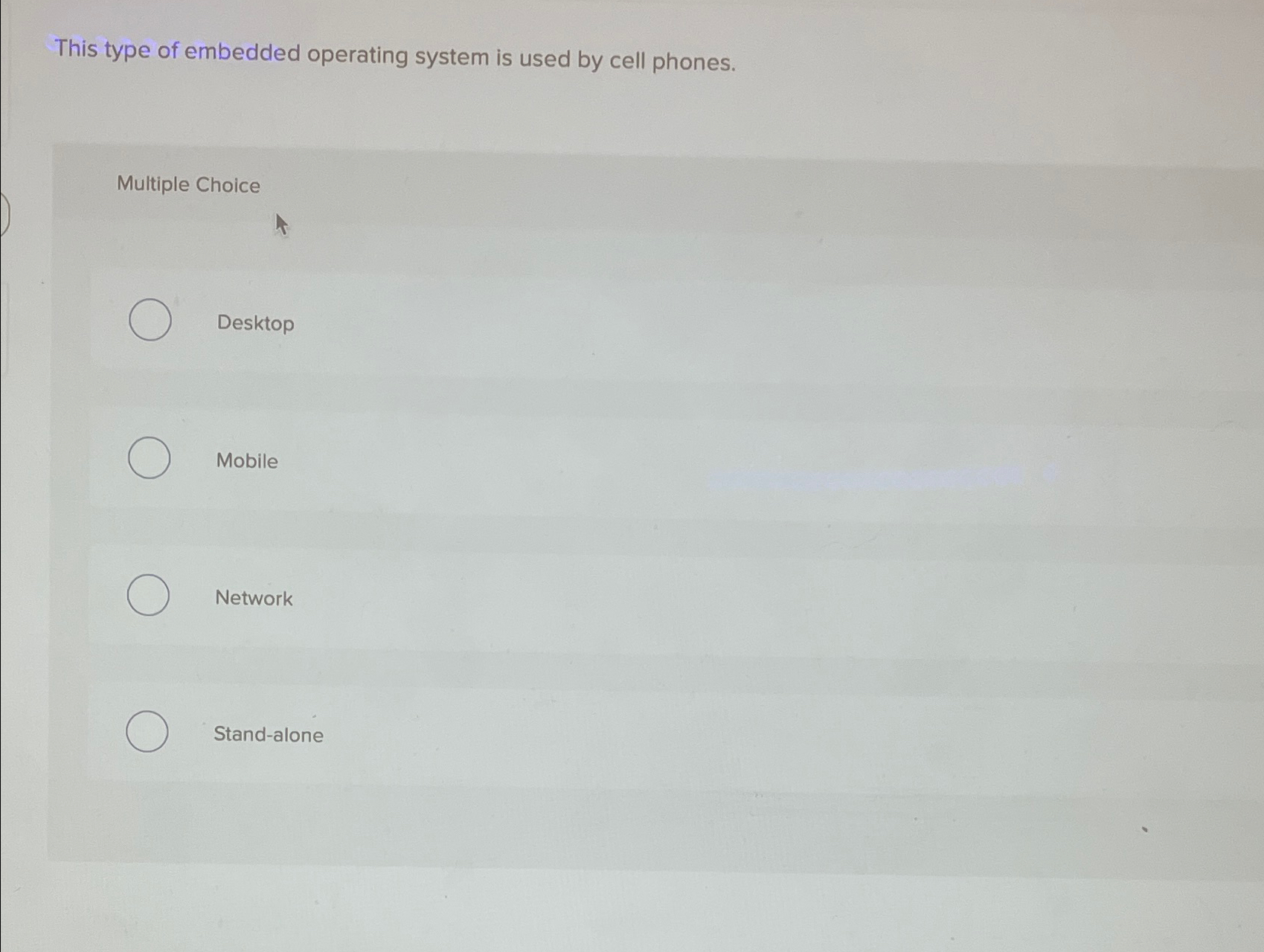 Solved This type of embedded operating system is used by | Chegg.com