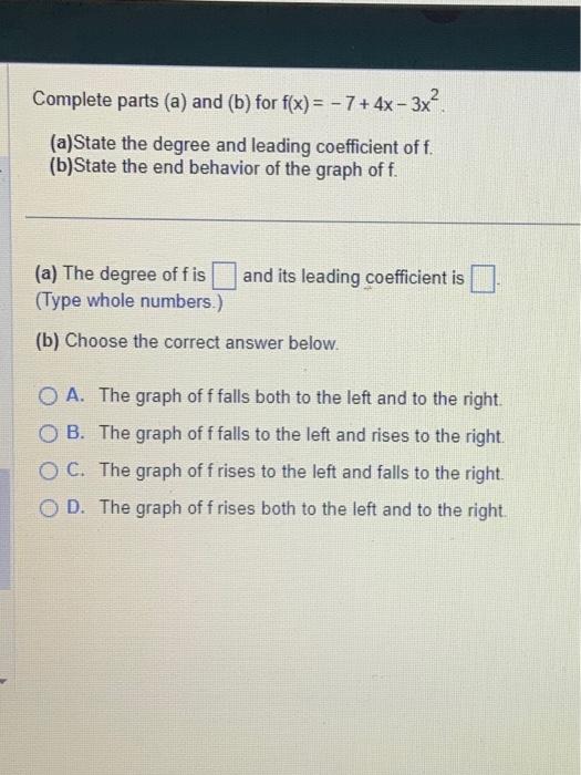 Solved Complete parts (a) and (b) for f(x)=−7+4x−3x2. | Chegg.com