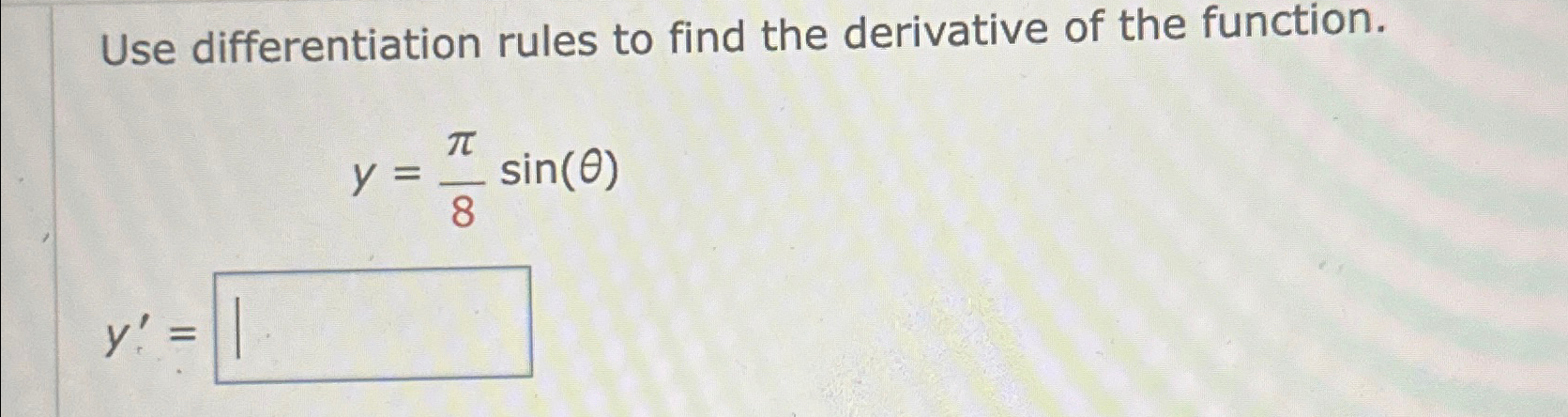 Solved Use differentiation rules to find the derivative of | Chegg.com
