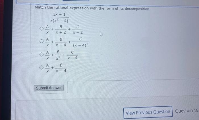 Solved Match the rational expression with the form of its | Chegg.com