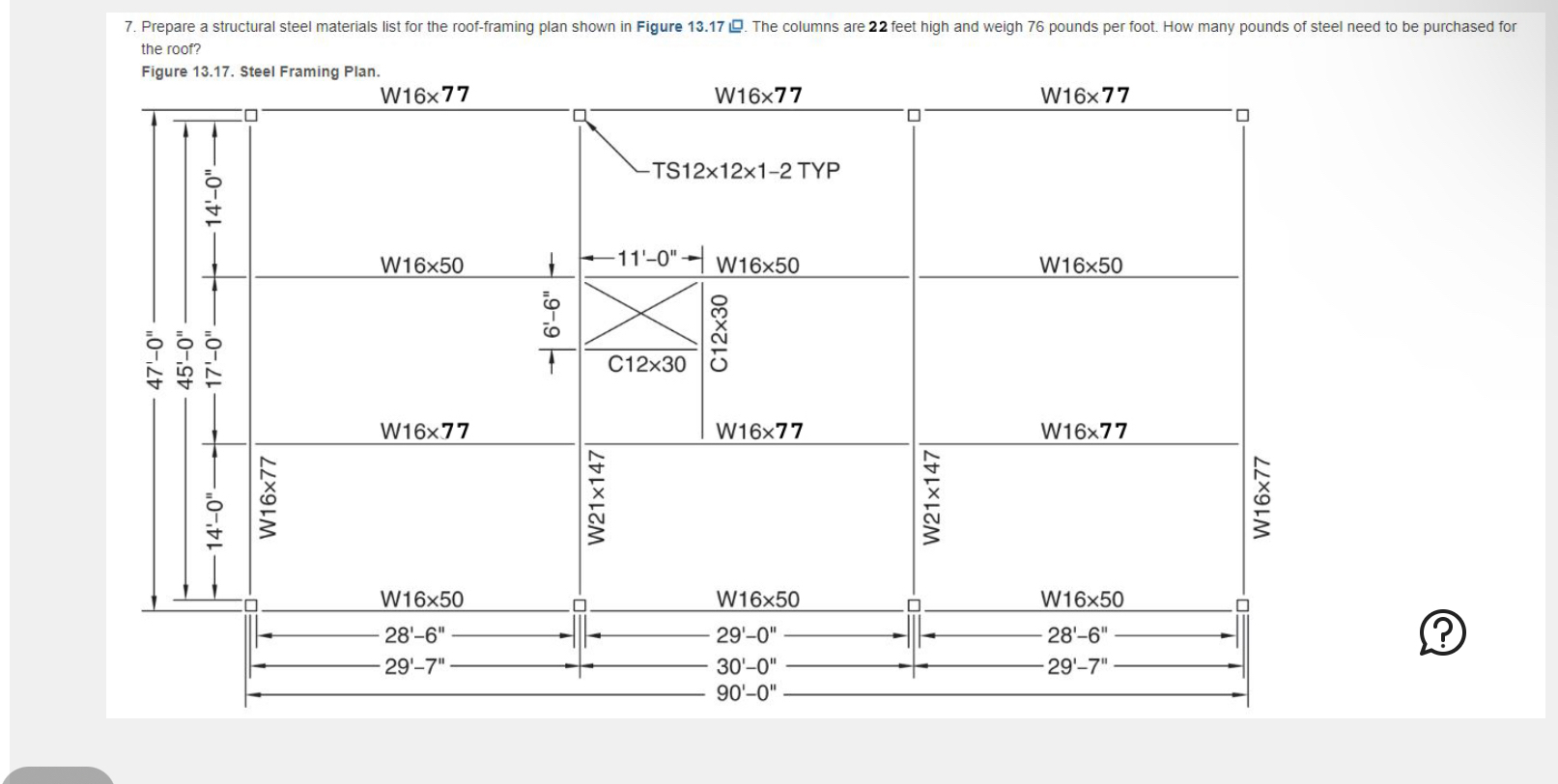 Solved the roof?Figure 13.17. ﻿Steel Framing Plan. | Chegg.com
