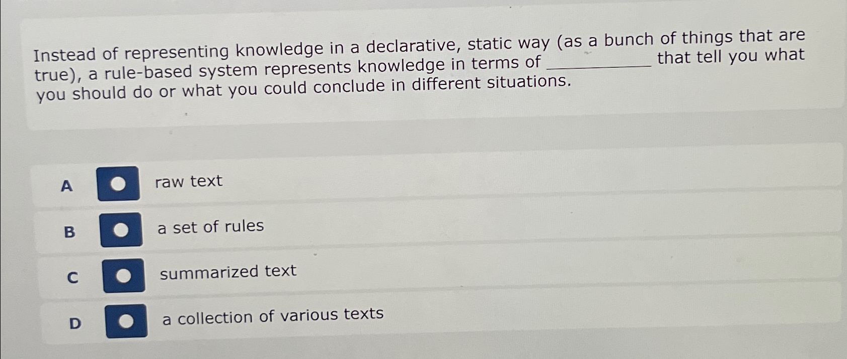 Solved Instead of representing knowledge in a declarative, | Chegg.com