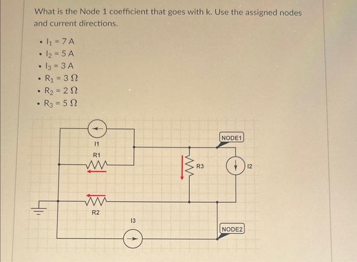 Solved What is the Node 1 coefficient that goes with k. Use | Chegg.com