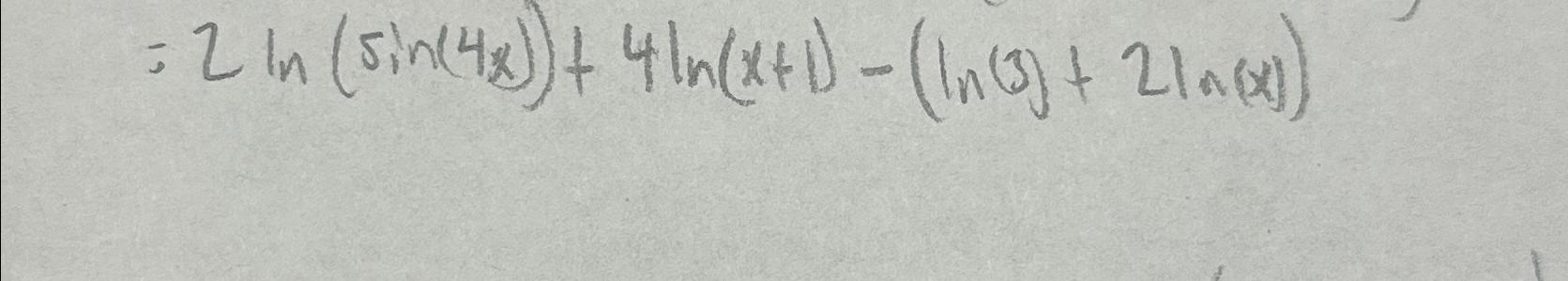 Solved =2ln(sin(4x))+4ln(x+1)-(ln(3)+2ln(x)) | Chegg.com