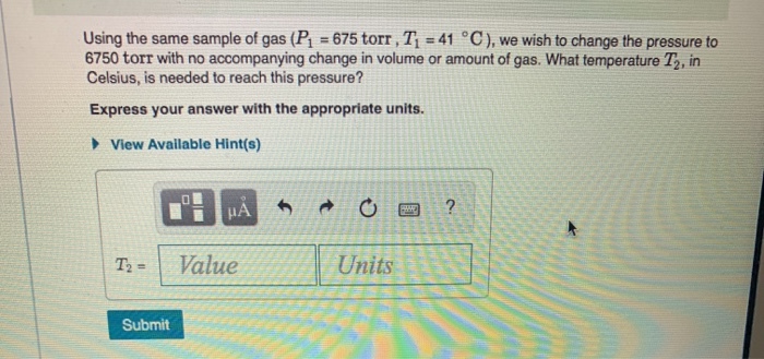 Solved Using the same sample of gas (P1 = 675 torr, T1 = 41 | Chegg.com