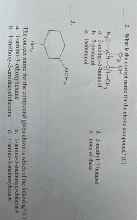 Solved 2. What is the correct name for the above compound? | Chegg.com