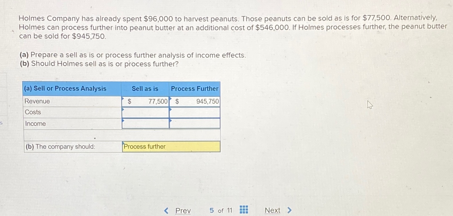 Solved Holmes Company has already spent $96,000 ﻿to harvest | Chegg.com