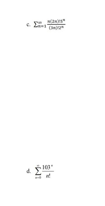 Solved Determine if the following series are absolutely | Chegg.com