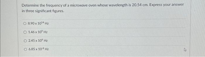 Solved Determine the frequency of a microwave oven whose | Chegg.com