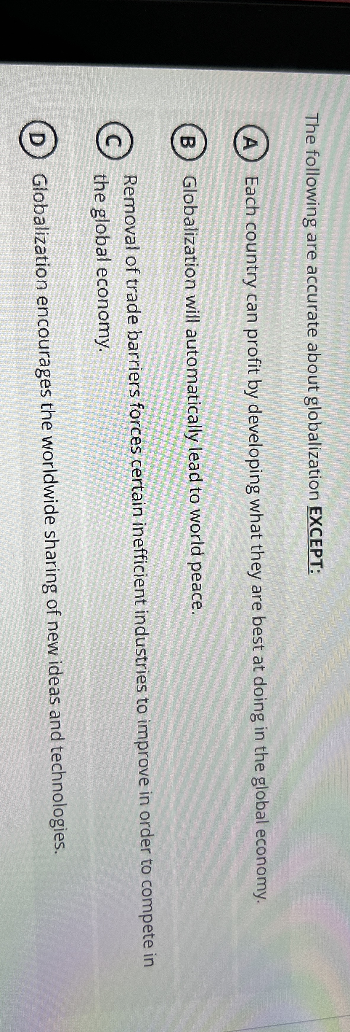 Solved The following are accurate about globalization | Chegg.com