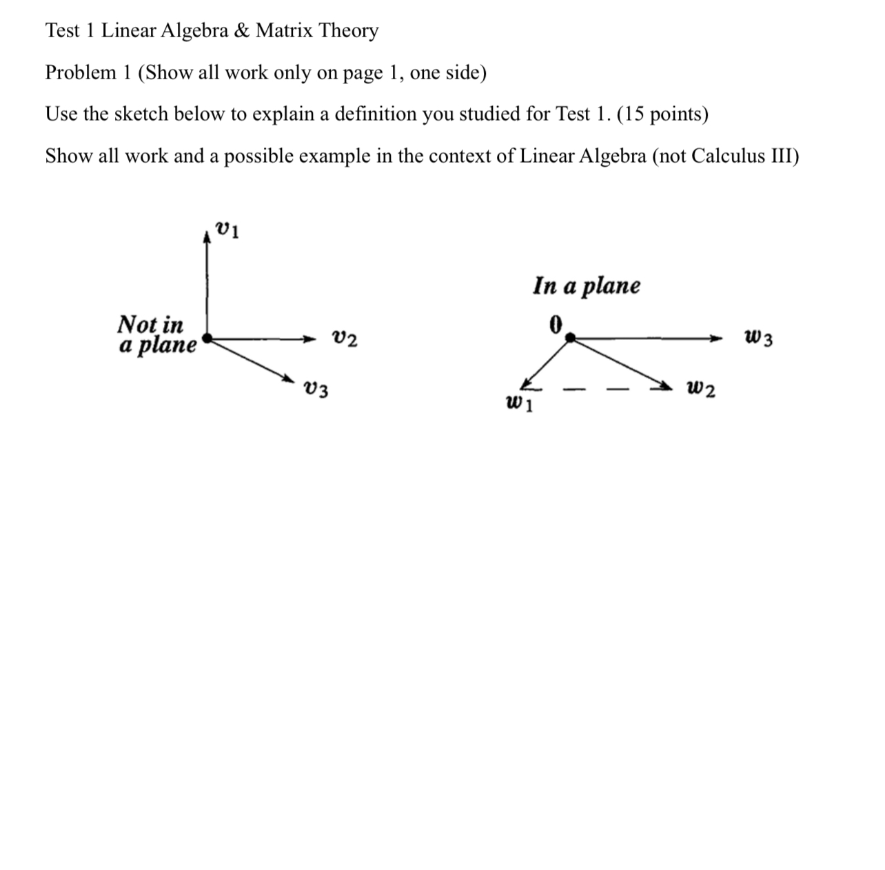 Solved Test 1 ﻿Linear Algebra & Matrix TheoryProblem 1 (Show | Chegg.com