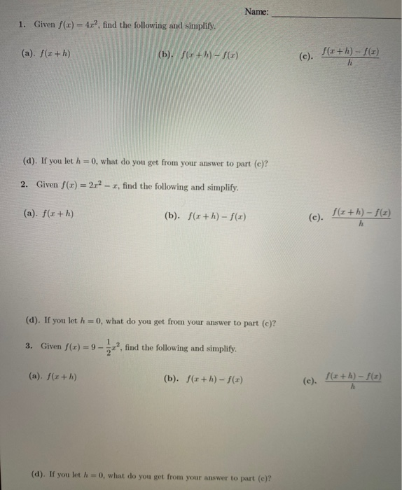 Solved Name: 1. Given f() = 4x?, find the following and | Chegg.com