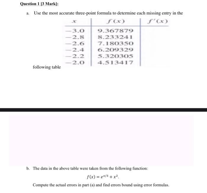 Solved Question 1 |3 Mark]: a. Use the most accurate | Chegg.com