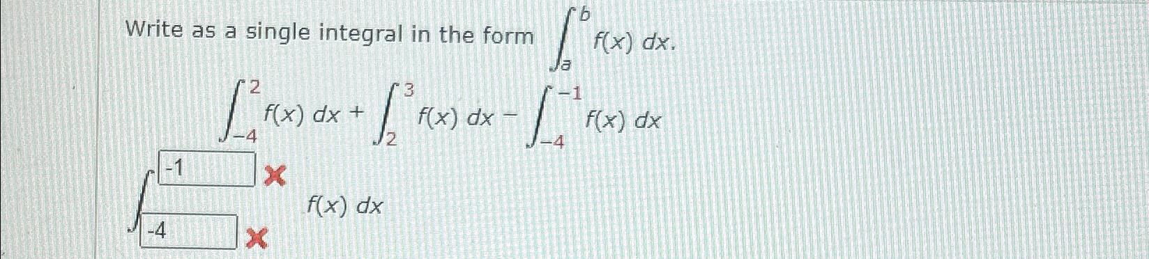 Solved Write as a single integral in the form | Chegg.com