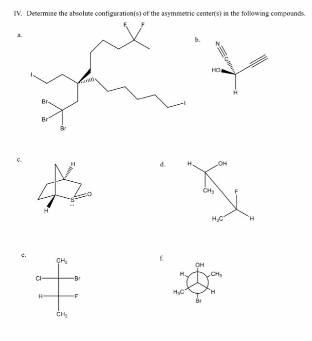 Solved IV. Determine the absolute configuration(s) of the | Chegg.com
