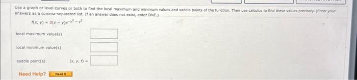 Solved Use a graph or level curves or both to find the local | Chegg.com