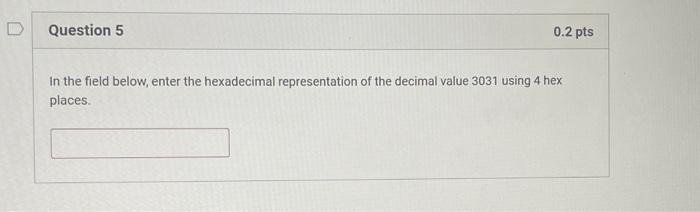 Solved In the field below, enter the hexadecimal | Chegg.com