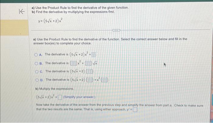 Solved a) Use the Product Rule to find the derivative of the | Chegg.com