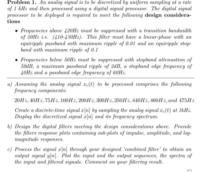 Problem 1. An analog signal is to be discretized by | Chegg.com