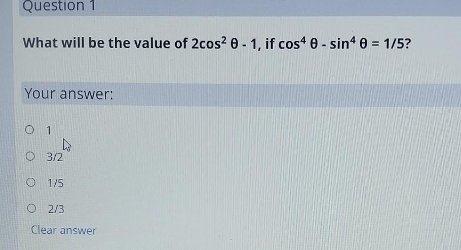 Solved What will be the value of 2cos2θ−1, if | Chegg.com