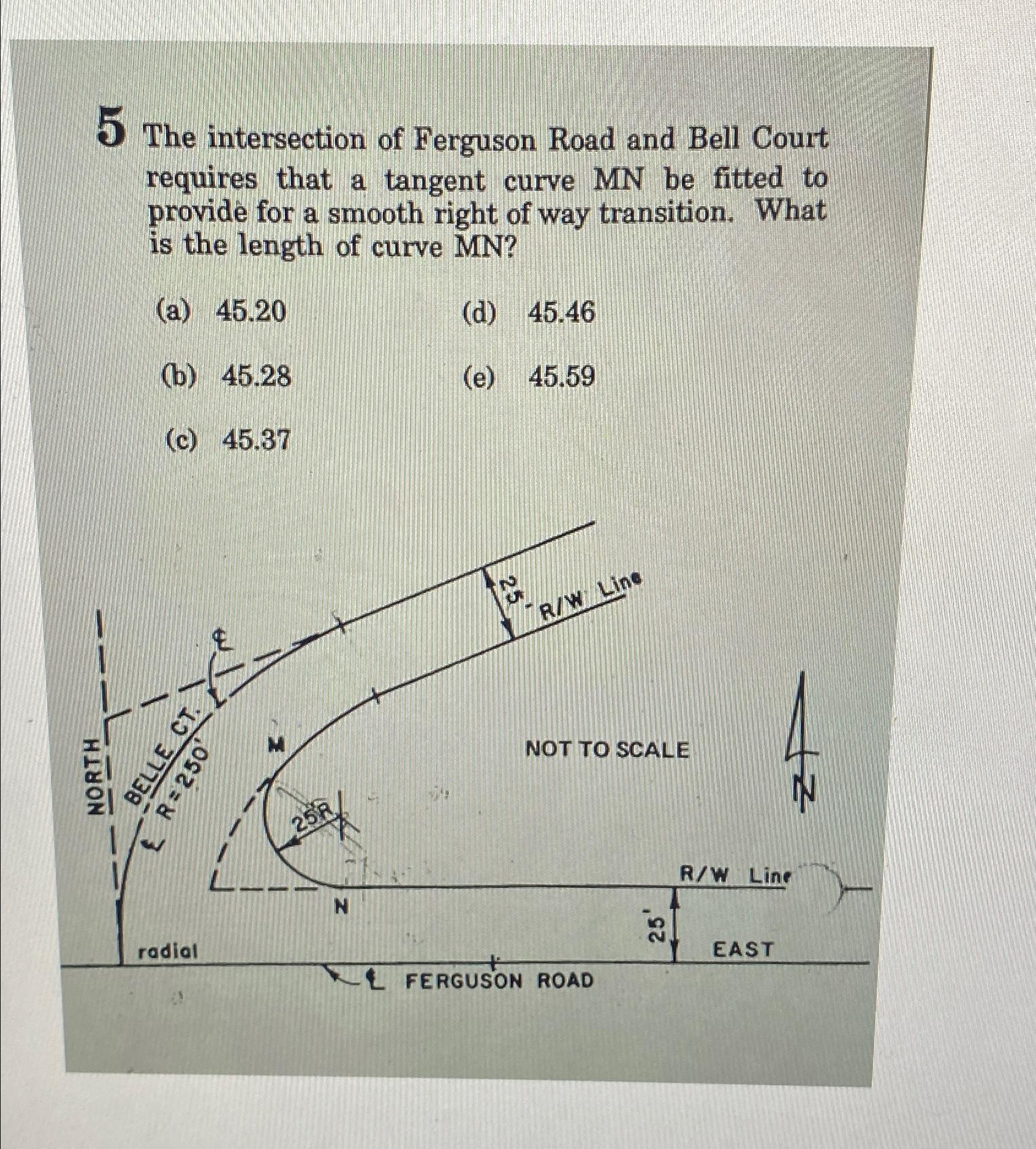 Solved 5 ﻿The intersection of Ferguson Road and Bell Court | Chegg.com