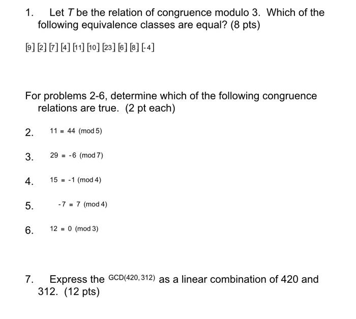 Solved 1. Let T be the relation of congruence modulo 3. | Chegg.com