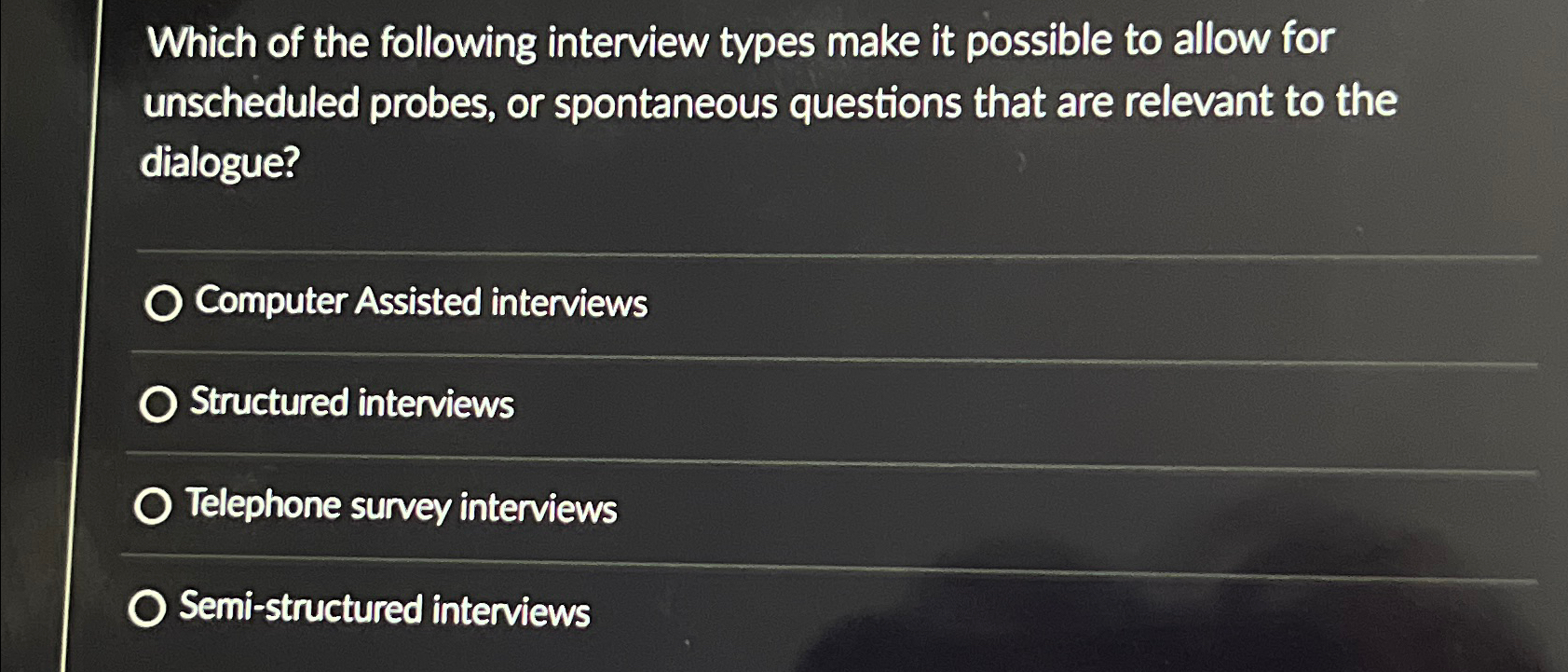 Solved Which of the following interview types make it | Chegg.com