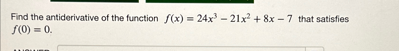 Solved Find the antiderivative of the function | Chegg.com