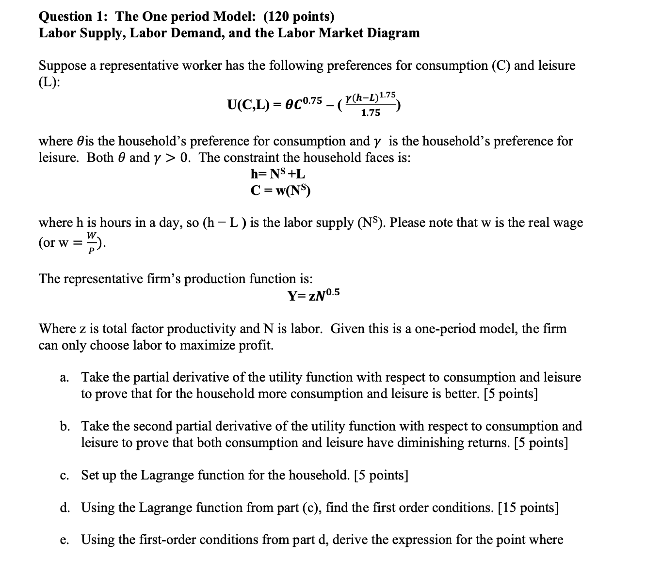 Solved Question 1: The One period Model: (120 ﻿points)Labor | Chegg.com