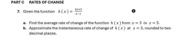 Solved PART C RATES OF CHANGE7. ﻿Given the function | Chegg.com