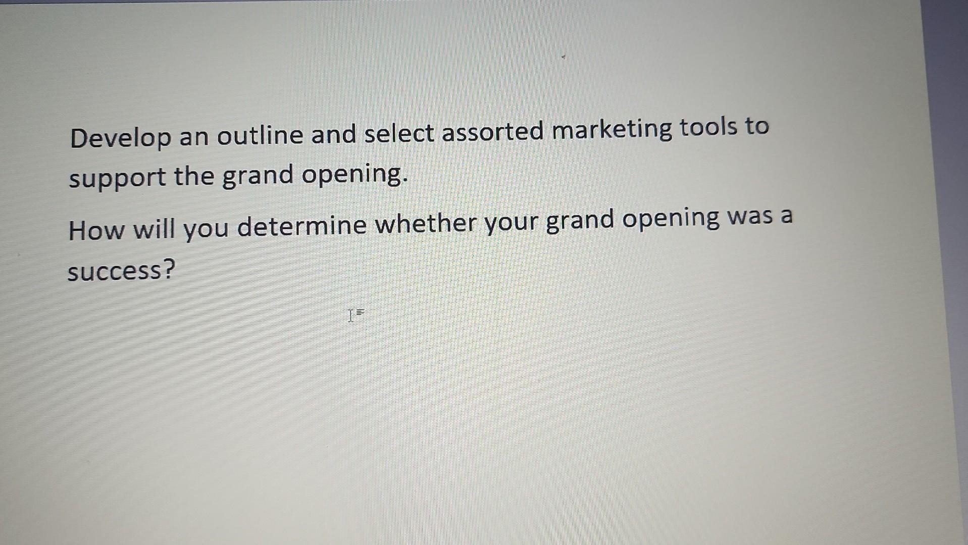 Develop an outline and select assorted marketing | Chegg.com