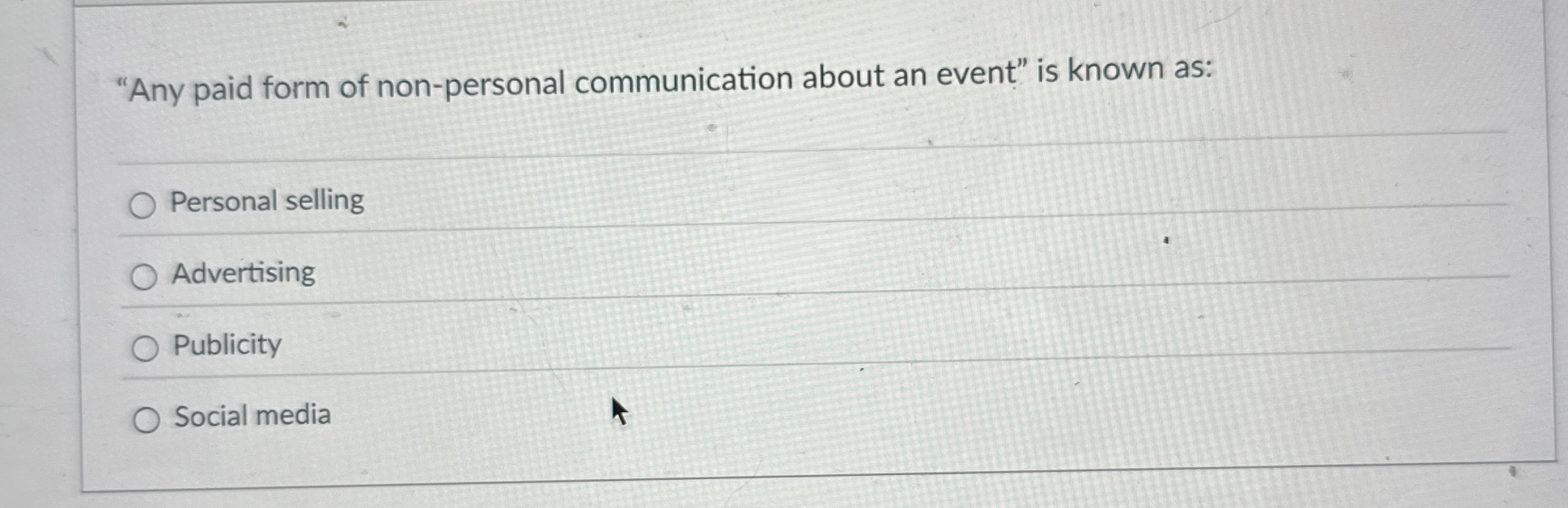 Solved "Any paid form of non-personal communication about an | Chegg.com