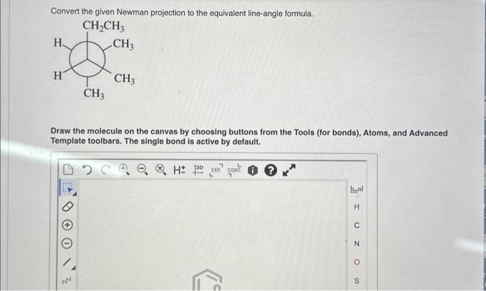 Solved Convert the given Newman projection to the equivalent | Chegg.com