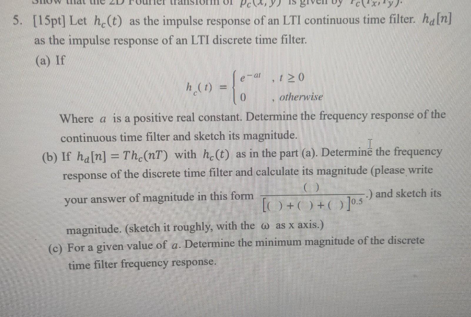 [15pt] Let hc(t) as the impulse response of an LTI | Chegg.com