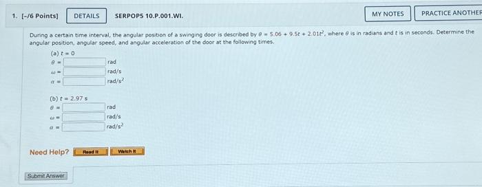 Solved During a certain time interval, the angular position | Chegg.com