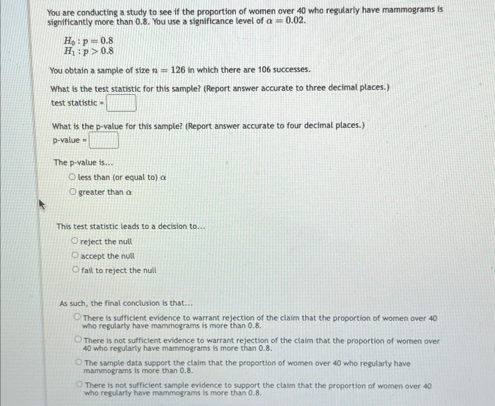 Solved You are conducting a study to see if the proportion | Chegg.com