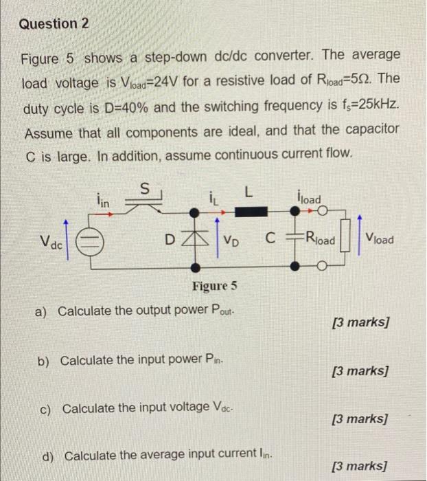 Solved Question 2 Figure 5 shows a step-down dc/dc | Chegg.com