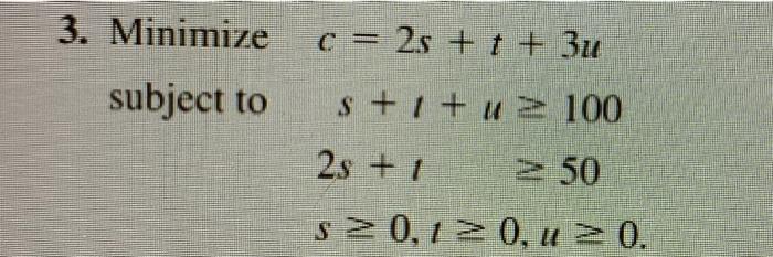 Solved When to Use Duality Q : Given a minimization problem, | Chegg.com