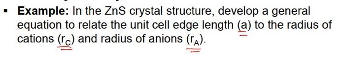 Solved Example: In the ZnS crystal structure, develop a | Chegg.com