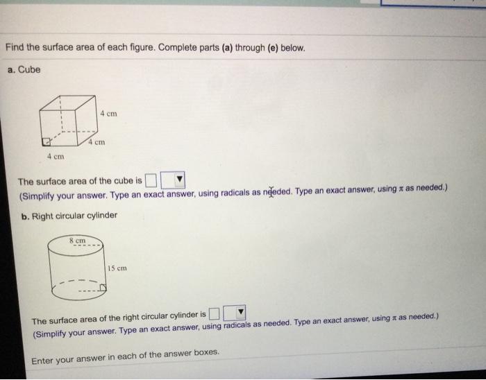 Solved Find the surface area of each figure. Complete parts | Chegg.com