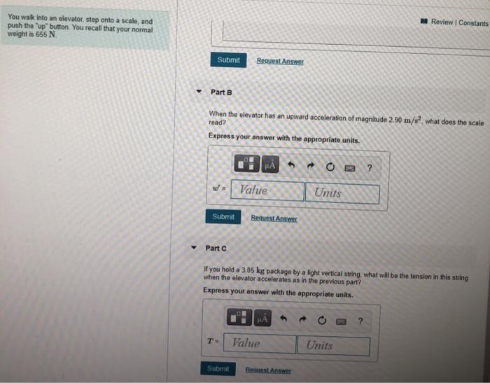 Solved You walk into an elevator step onto a scale, and push | Chegg.com