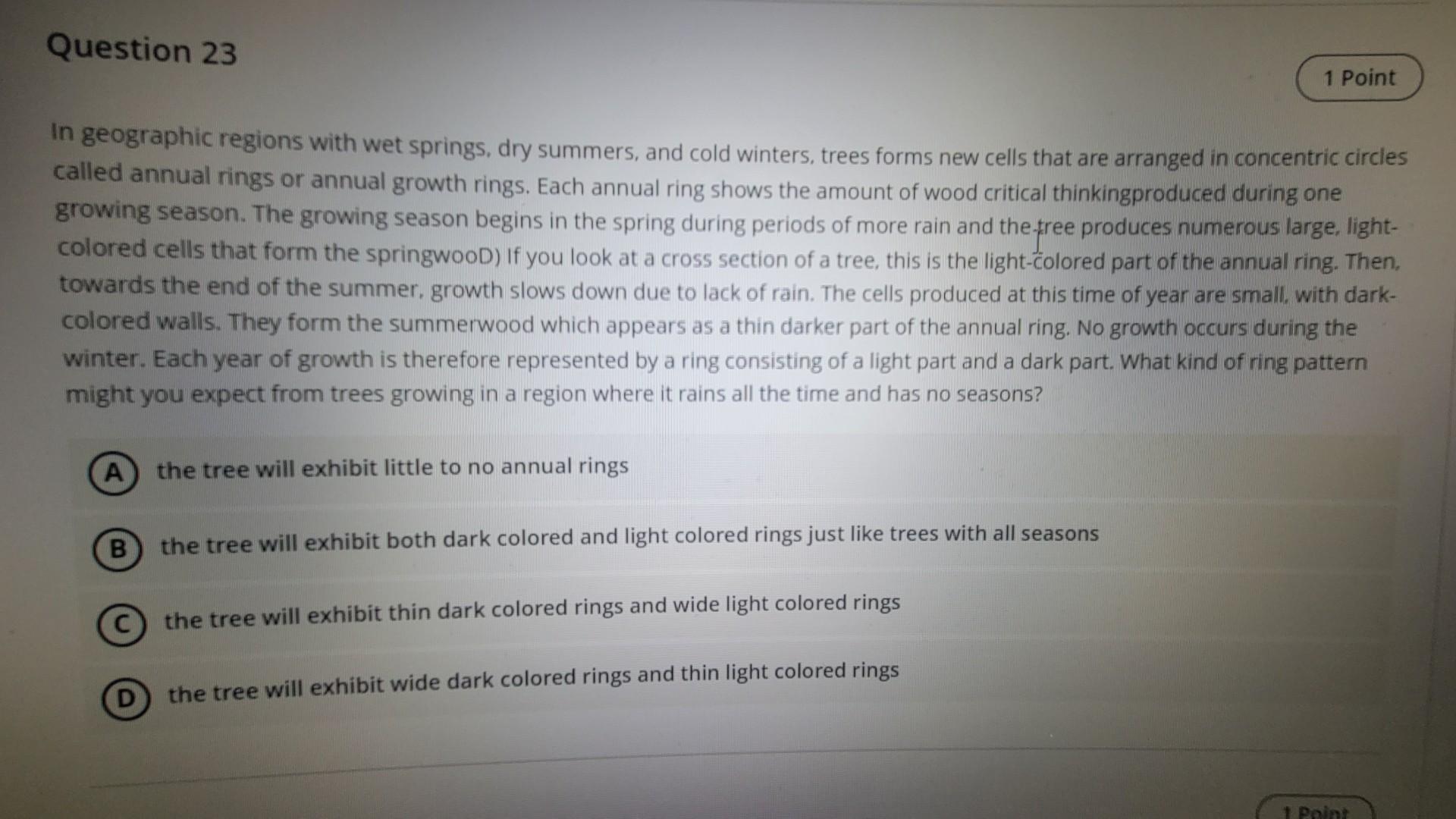 [Solved]: In geographic regions with wet springs, dry sum