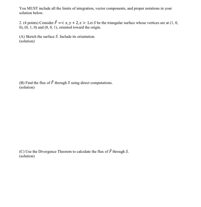 Solved You MUST include all the limits of integration, | Chegg.com