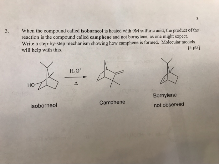 Solved When the compound called isoborneol is heated with 9M | Chegg.com