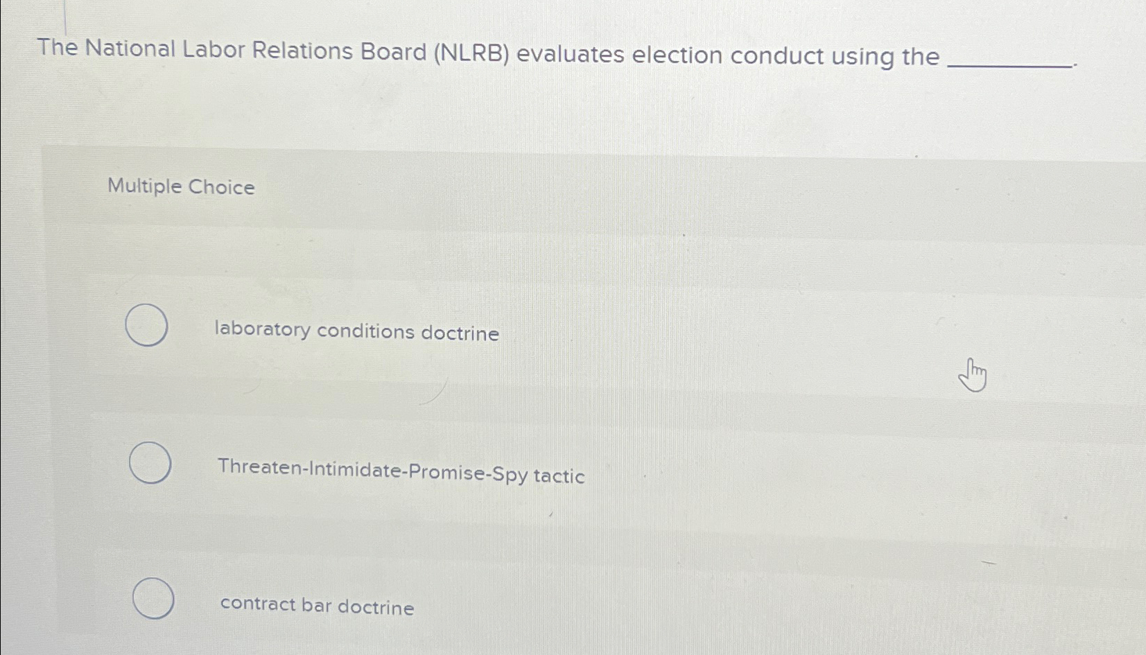 Solved The National Labor Relations Board (NLRB) ﻿evaluates | Chegg.com
