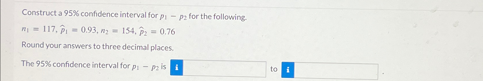 Solved Construct a 95% ﻿confidence interval for p1-p2 ﻿for | Chegg.com