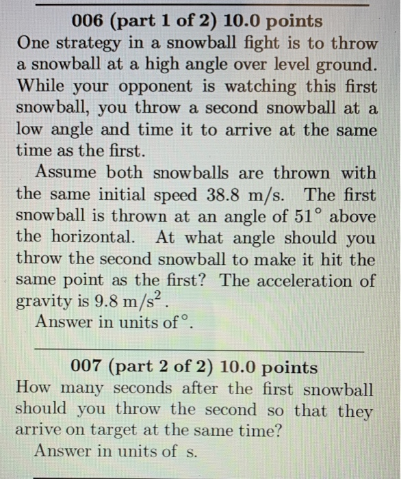 Solved 006 (part 1 of 2) 10.0 points One strategy in a | Chegg.com