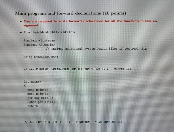Solved Main program and forward declarations (10 points) You | Chegg.com