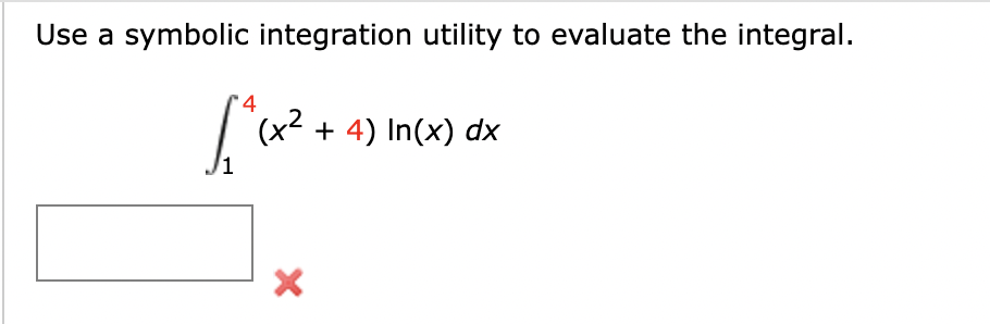 Solved Use a symbolic integration utility to evaluate the | Chegg.com