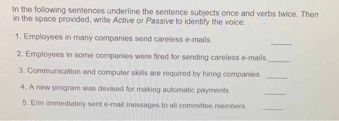 Solved In the following sentences underline the sentence | Chegg.com